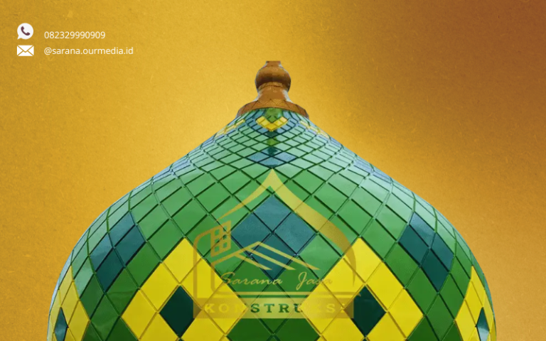4 Panduan Menentukan Ukuran dan Model Kubah bersama Kontraktor Kubah ...